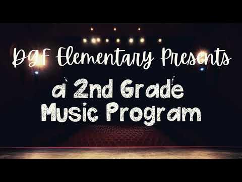 DGF Elementary 2nd Grade Music Program Spring 2023 - YouTube