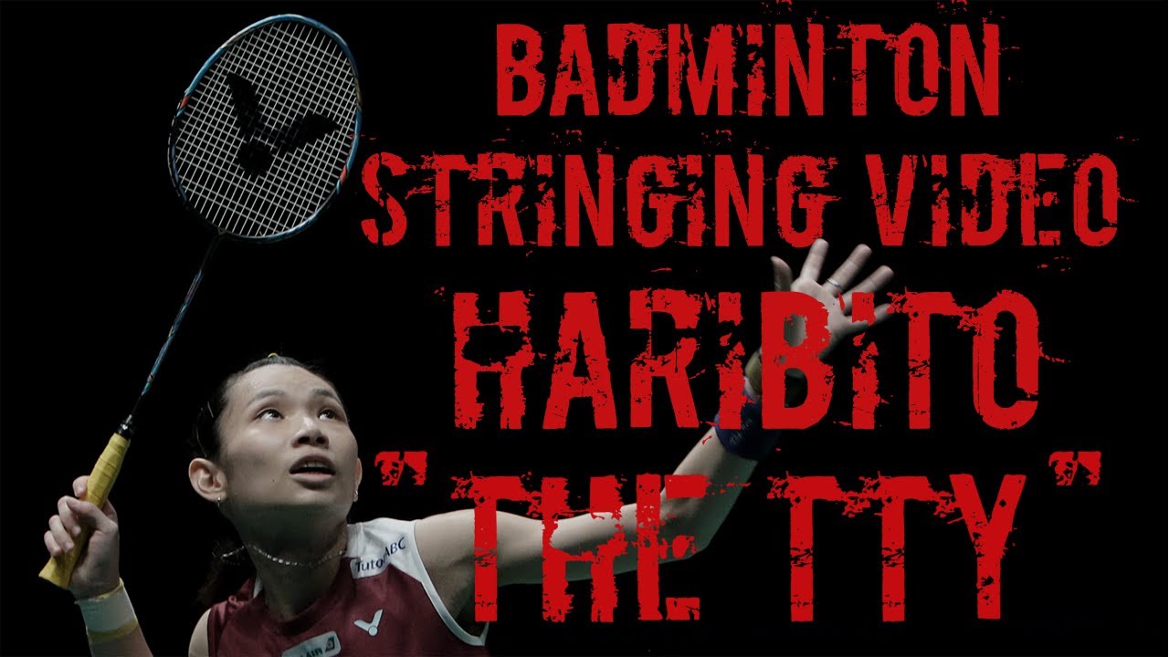 Badminton Stringing - Haribito "The TTY" - YouTube