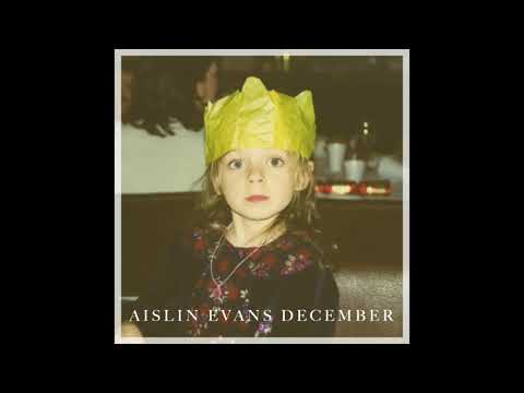 Aislin Evans - December (Audio)