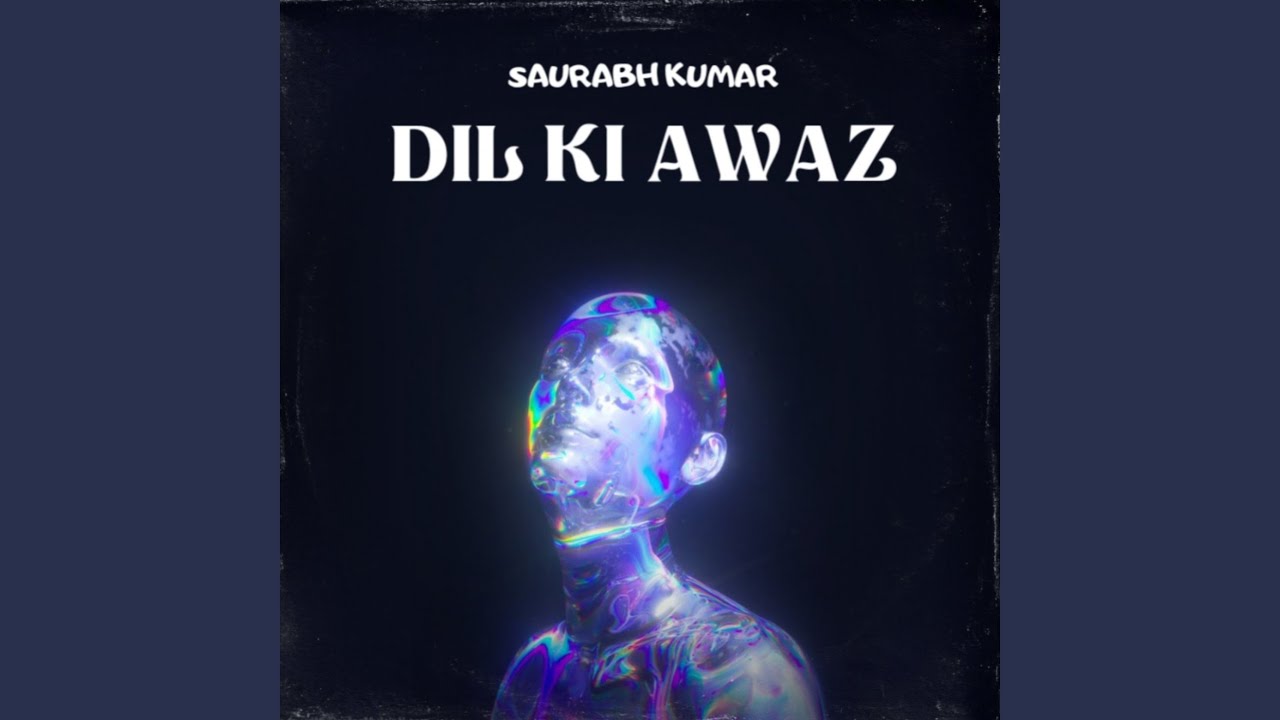 Dil Ki Awaz - YouTube