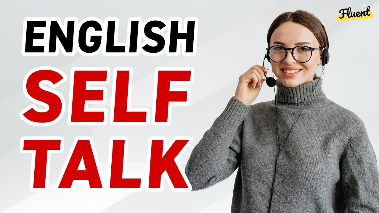 My Day in English: Basic English Self-Talk for Practice Conversation ...