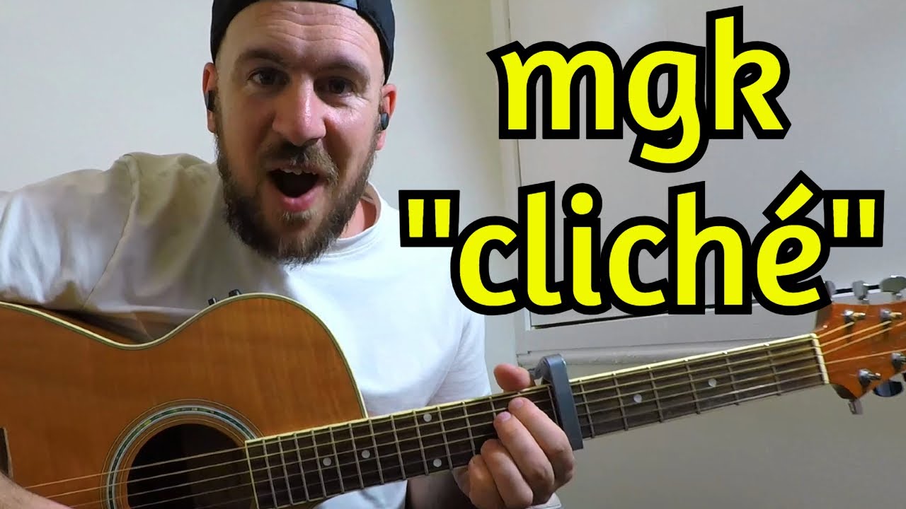 mgk - cliché ACOUSTIC COVER - YouTube