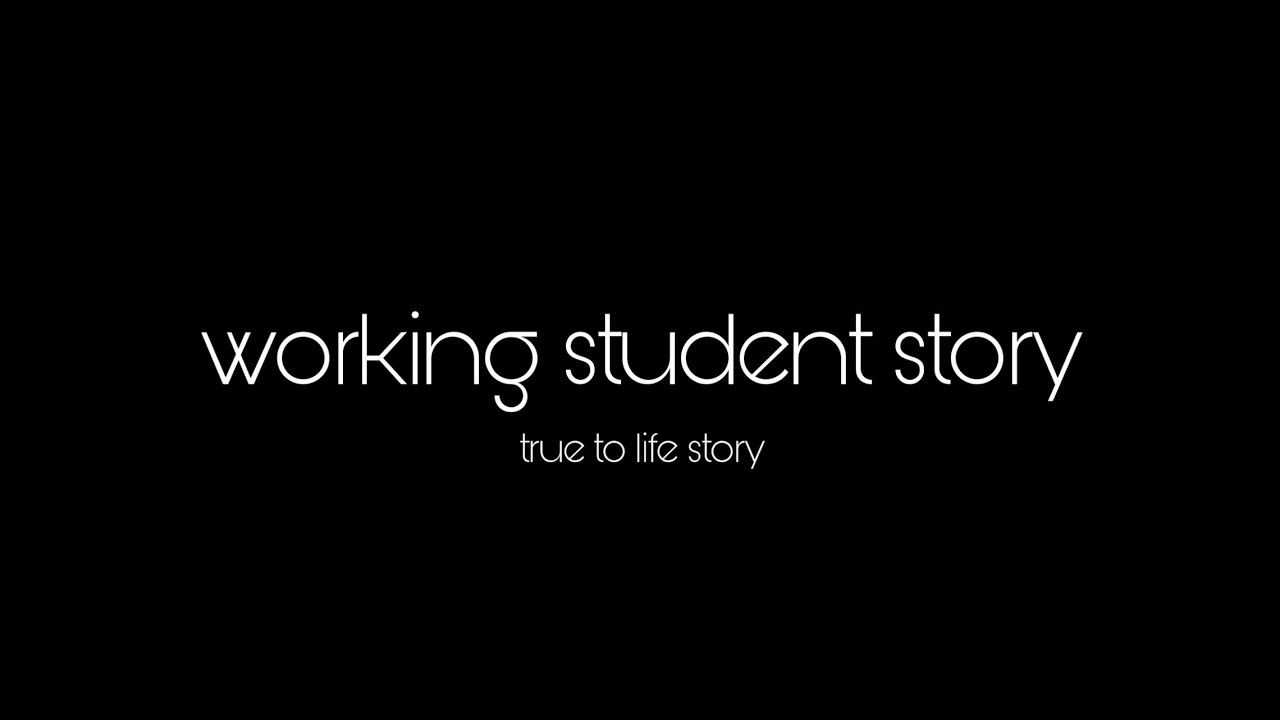JOURNEY OF A WORKING STUDENT-INSPIRATIONAL STORY - YouTube