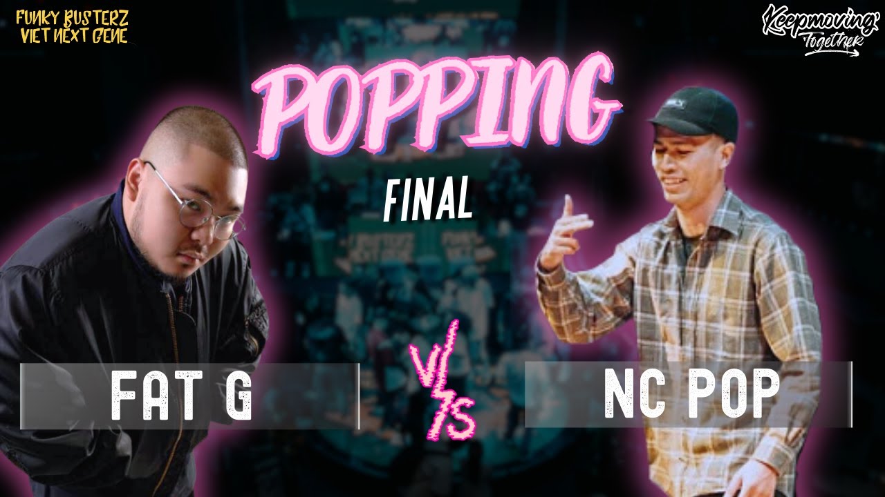 [𝐅𝐔𝐍𝐊𝐘 𝐁𝐔𝐒𝐓𝐄𝐑𝐙 𝟐𝟎𝟐𝟑] l Popping FINAL - Fat G vs NC Pop - YouTube