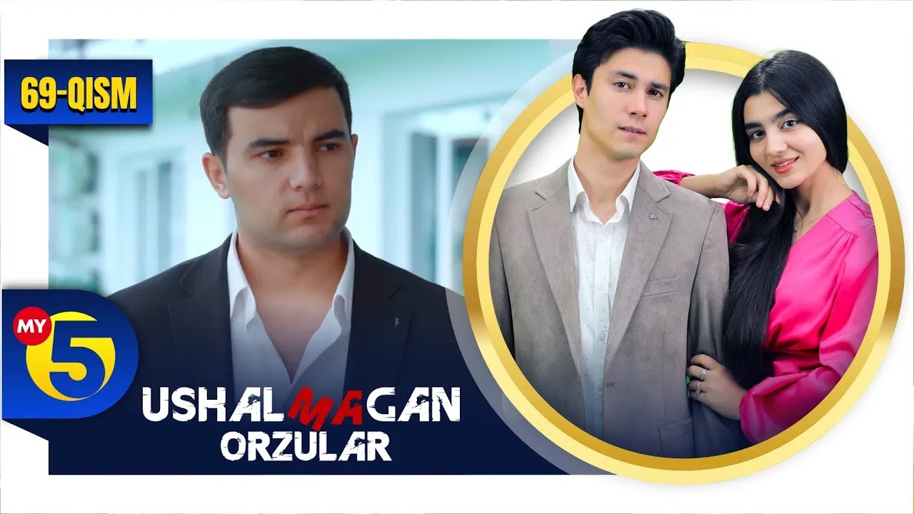 "Ushalmagan orzular" seriali | 69-qism - YouTube