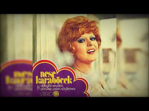 Neşe Karaböcek - Deli Gibi Sevdim (45'lik Plak)