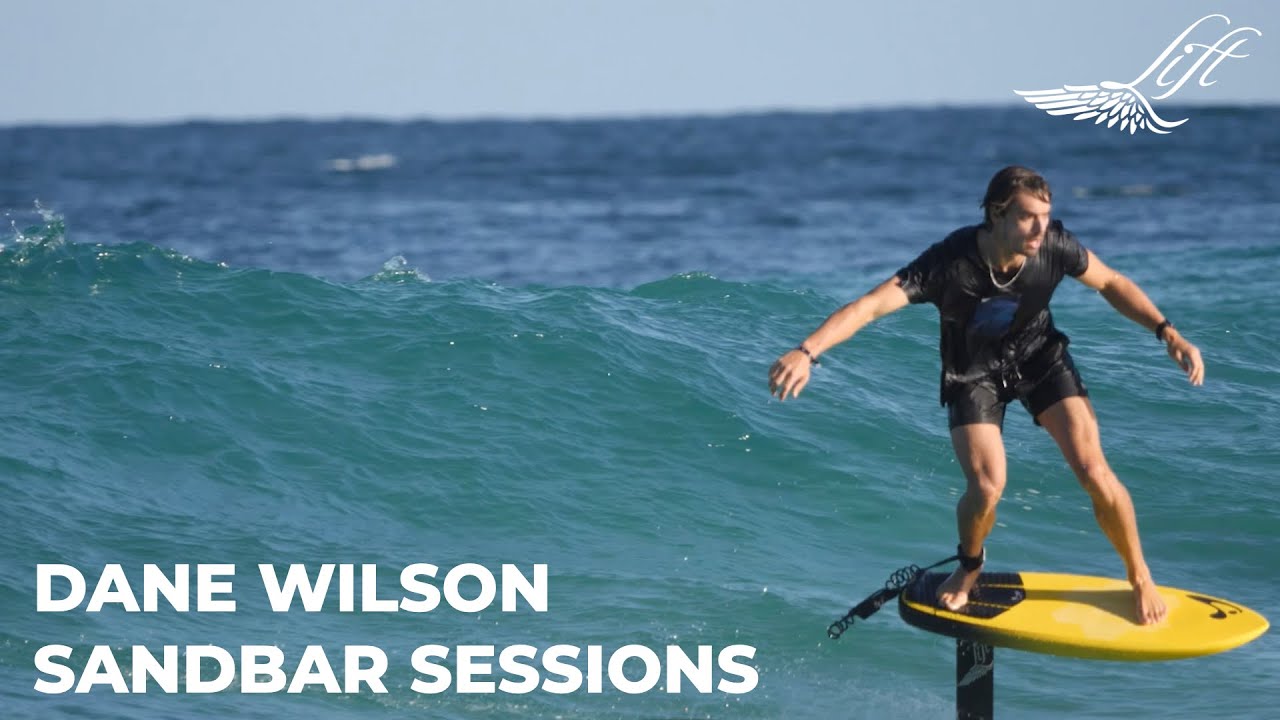 Sand Bar Surf Foil Sessions w/ Dane Wilson - YouTube