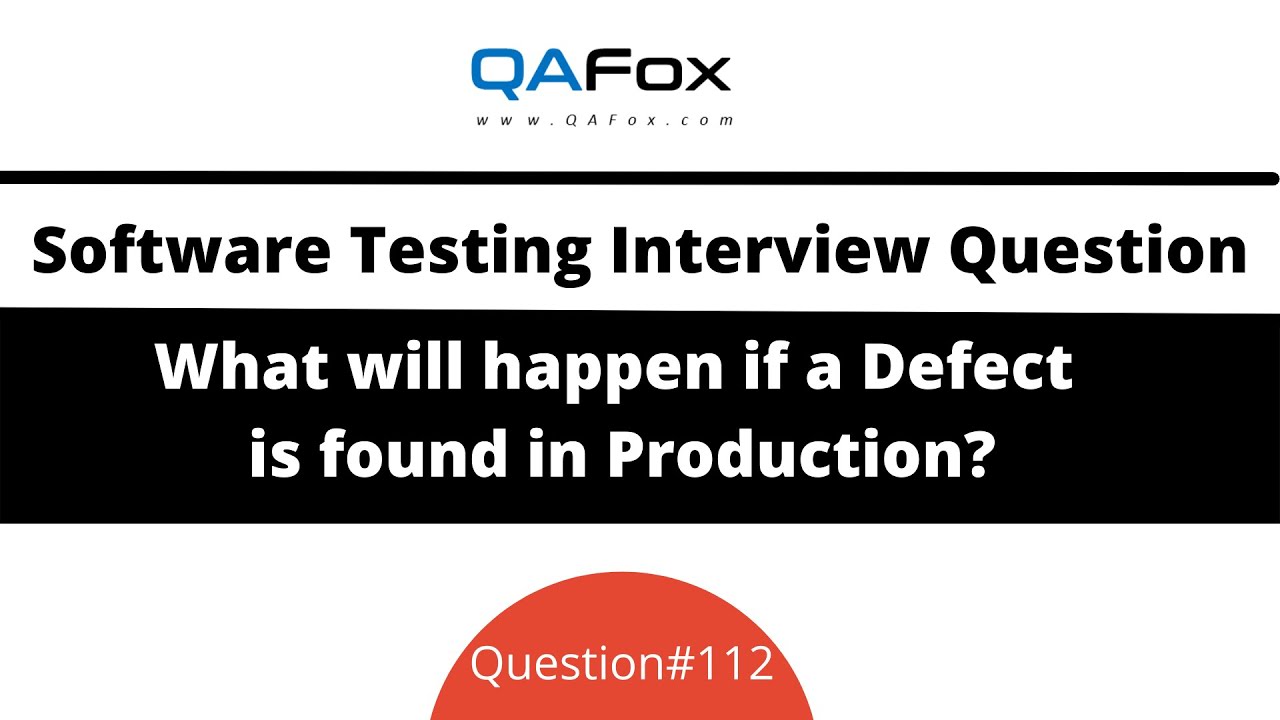 What will happen if a Defect is found in Production? (Software Testing ...