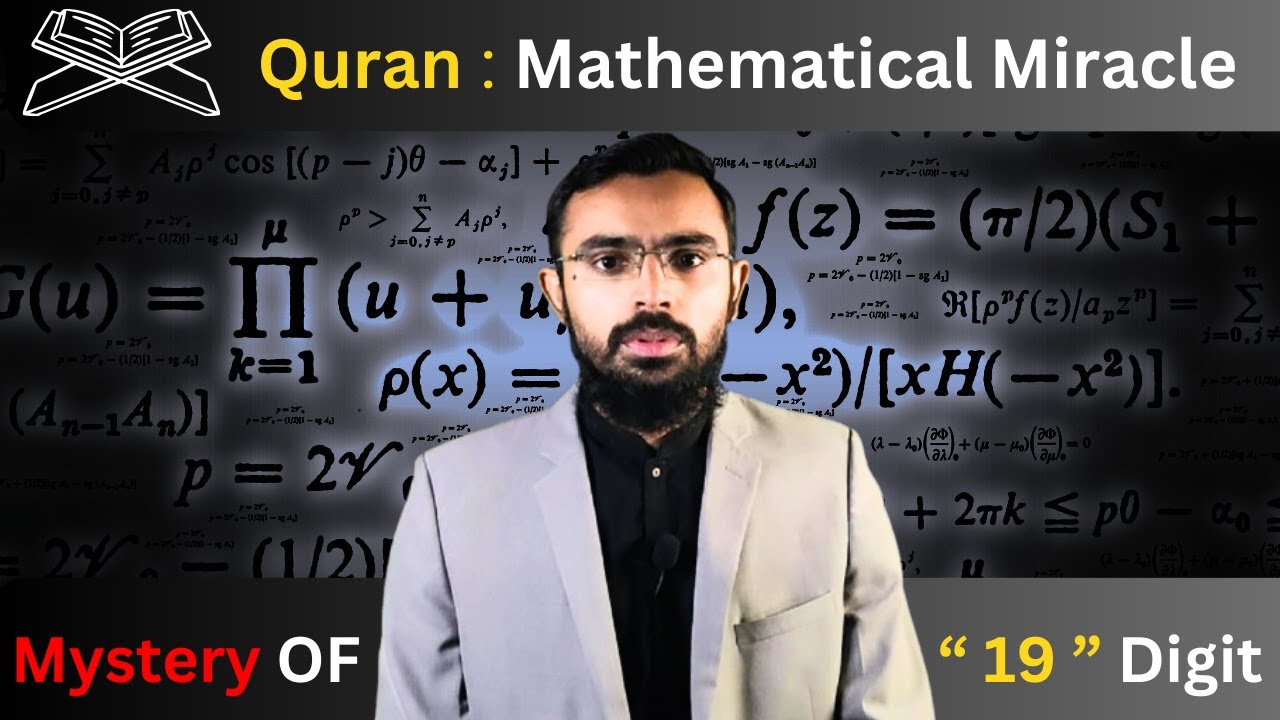 The Mind-Blowing Mathematical Code of the Quran | Miracle of Number 19 ...