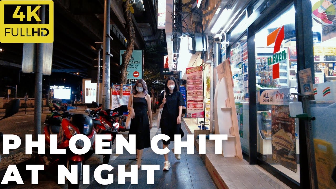 【4K】Walk in PHLOEN CHIT ROAD at night, THAILAND |夜晚在Phloenchit 路行走 ...
