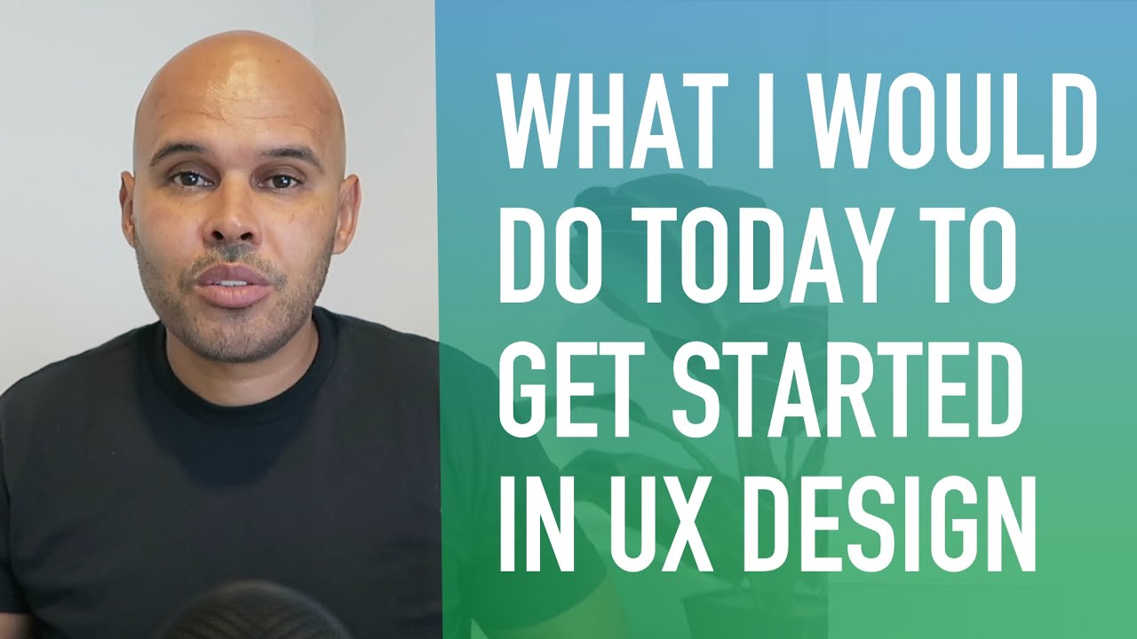 What I Would Do If I Was Getting Started Today (in UI/UX Design) - YouTube