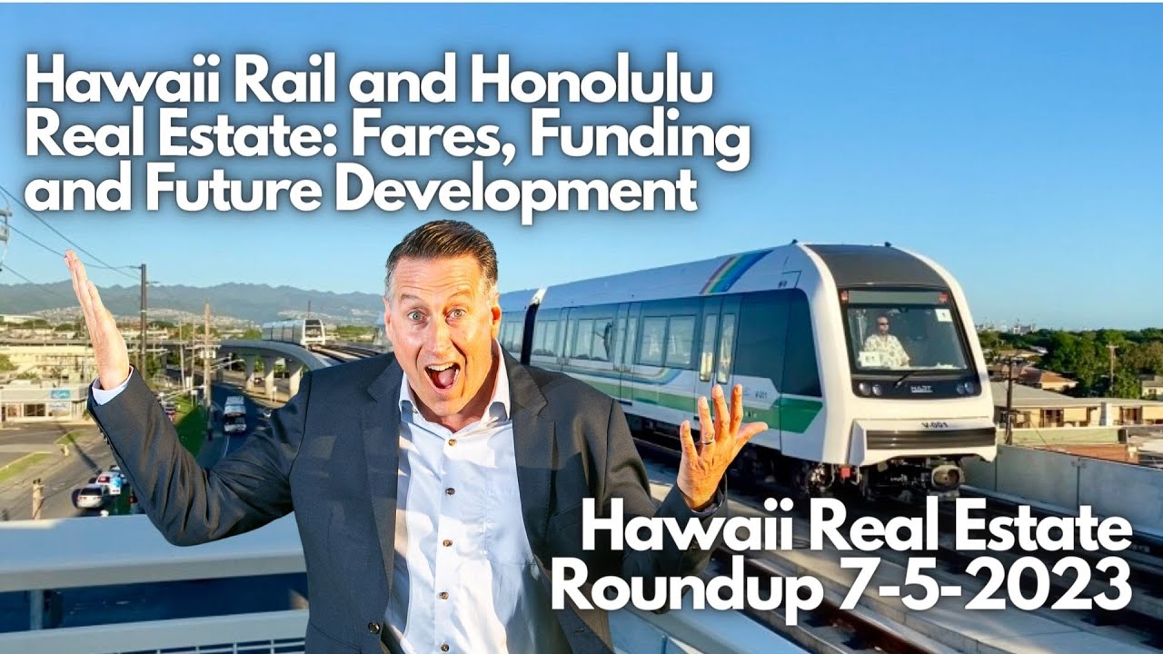 Real Estate and Rail: Fares, Funding and Future Development of Honolulu ...