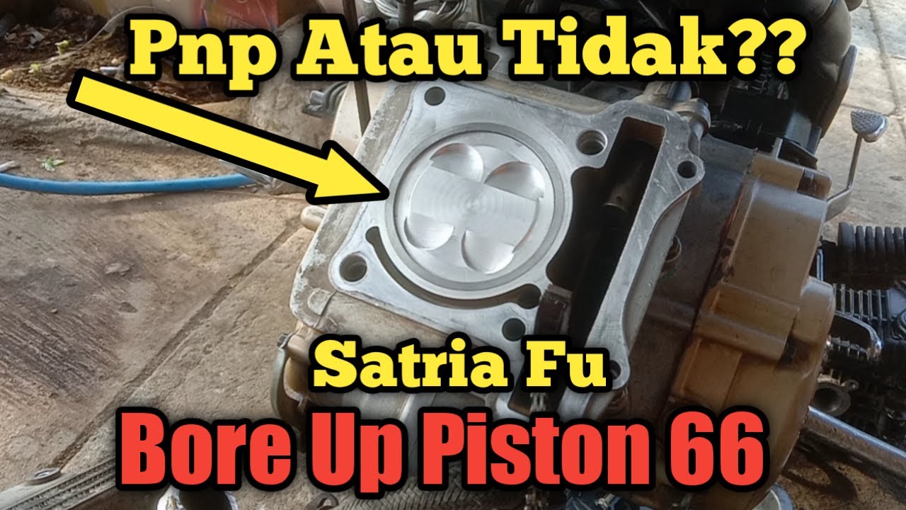 Paket Harian Bore Up Piston 66mm Satria Fu #ekamotorofficial - YouTube