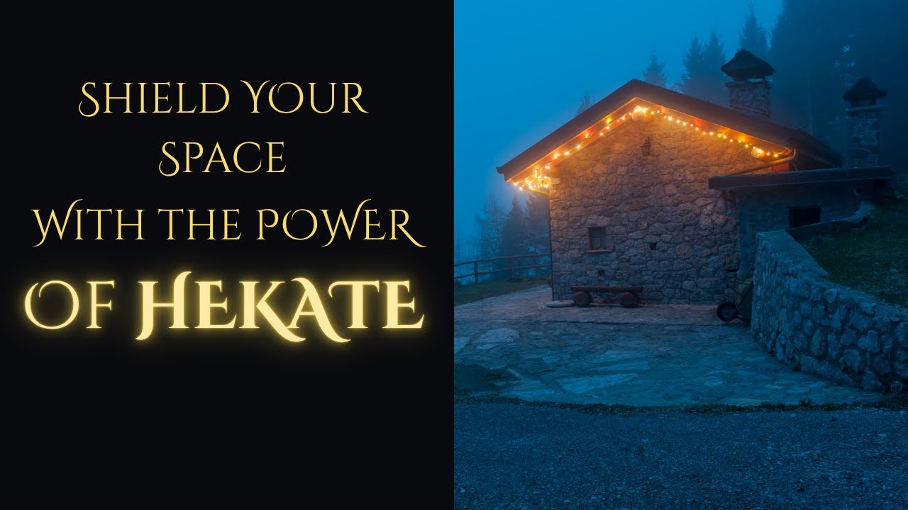 10 Hekate Epithets to Shield Your Home and Ward Off Negativity - YouTube