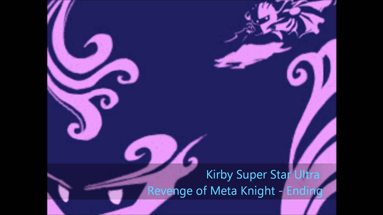 Kirby Super Star Ultra - Revenge of Meta Knight - Ending (Extended ...