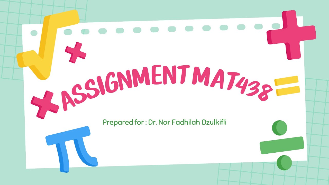 Video Presentation MAT438: Foundation of Applied Mathematics - YouTube