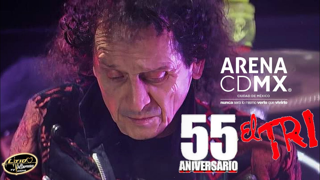 55 Aniversario de El Tri - YouTube