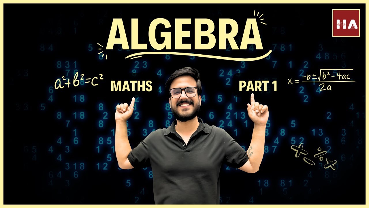Algebra(Part 1) | IGCSE(0580 & 0980) GCSE O Level(4024) | Maths | Full ...