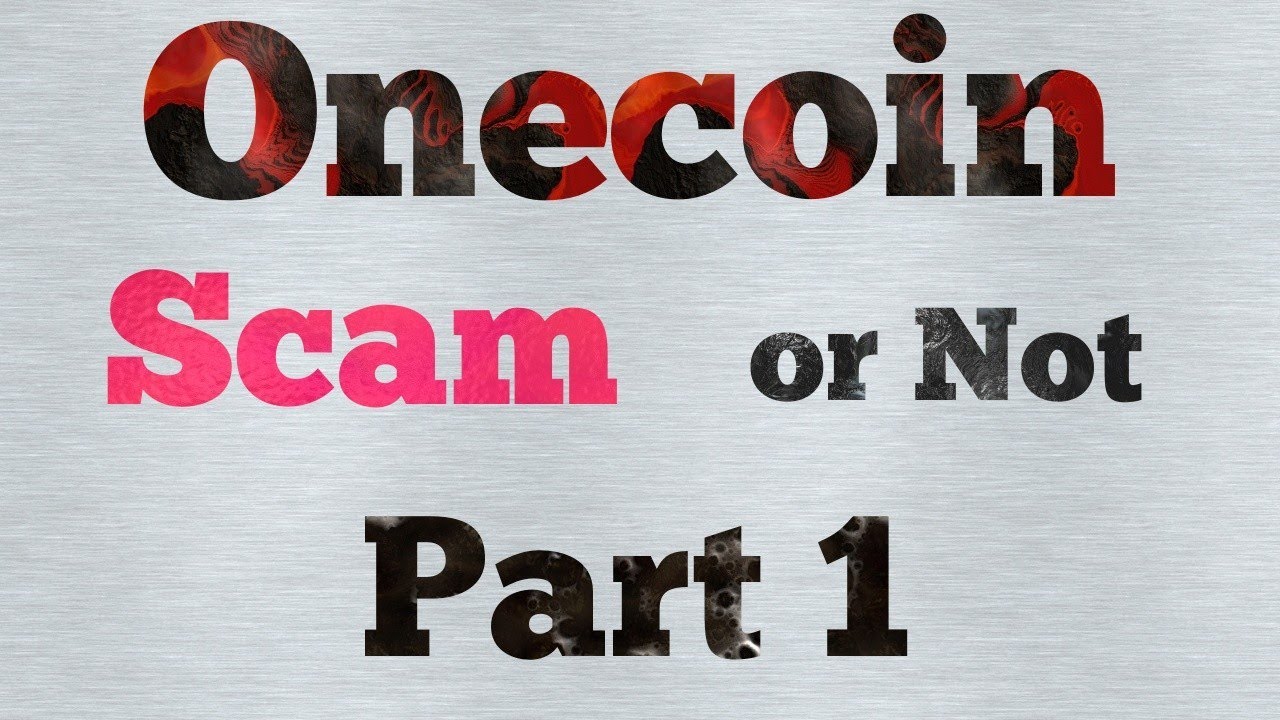 onecoin Scam or Not Part 1 Video - YouTube