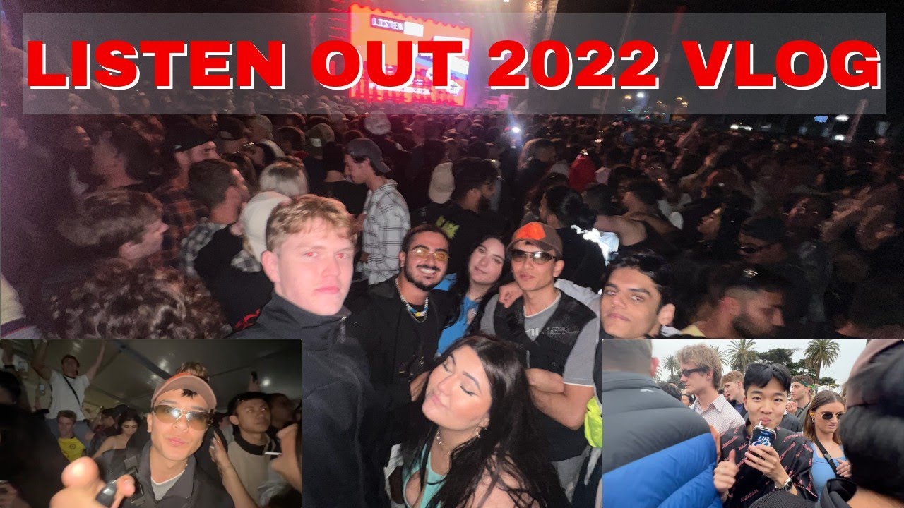 LISTEN OUT MELBOURNE 2022 VLOG - YouTube