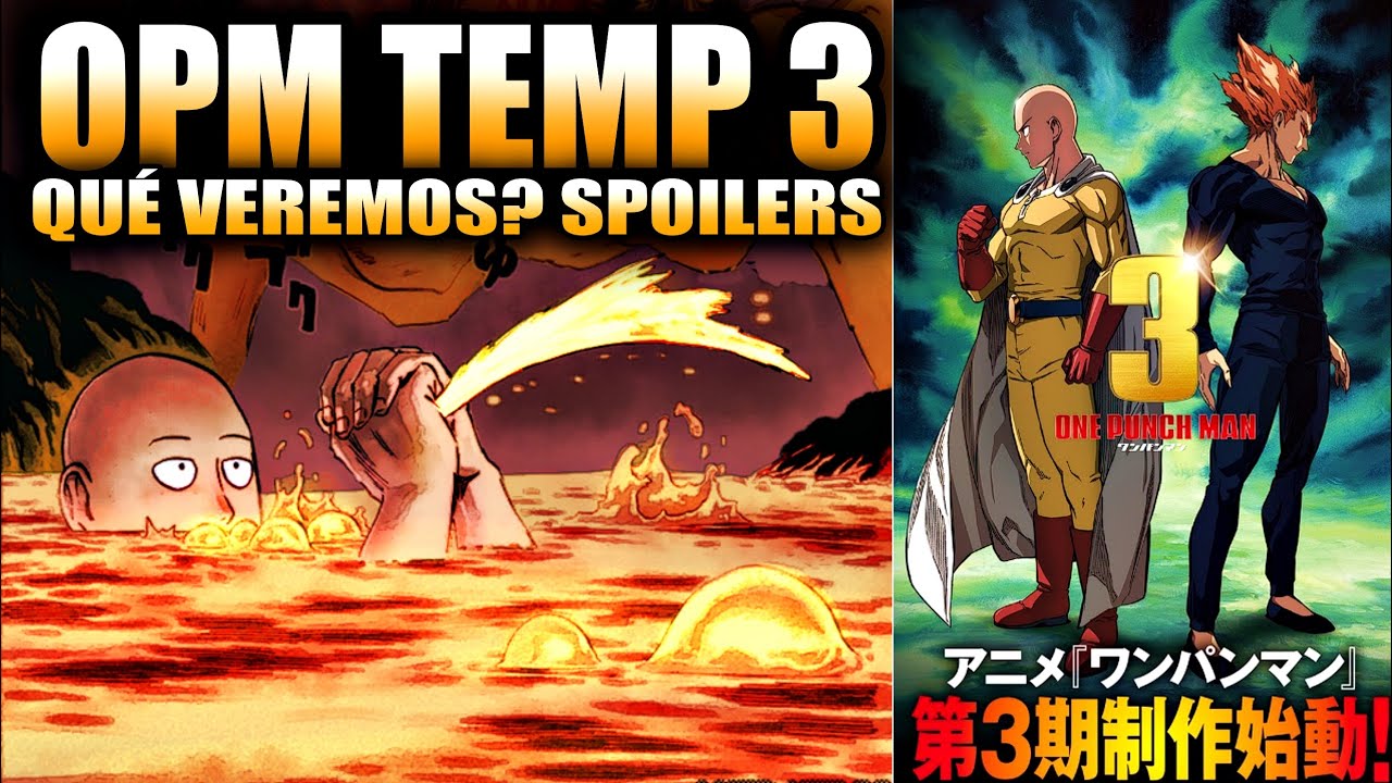 ONE PUNCH MAN TERCERA TEMPORADA QUÉ VEREMOS EN ELLA??? OPM - YouTube
