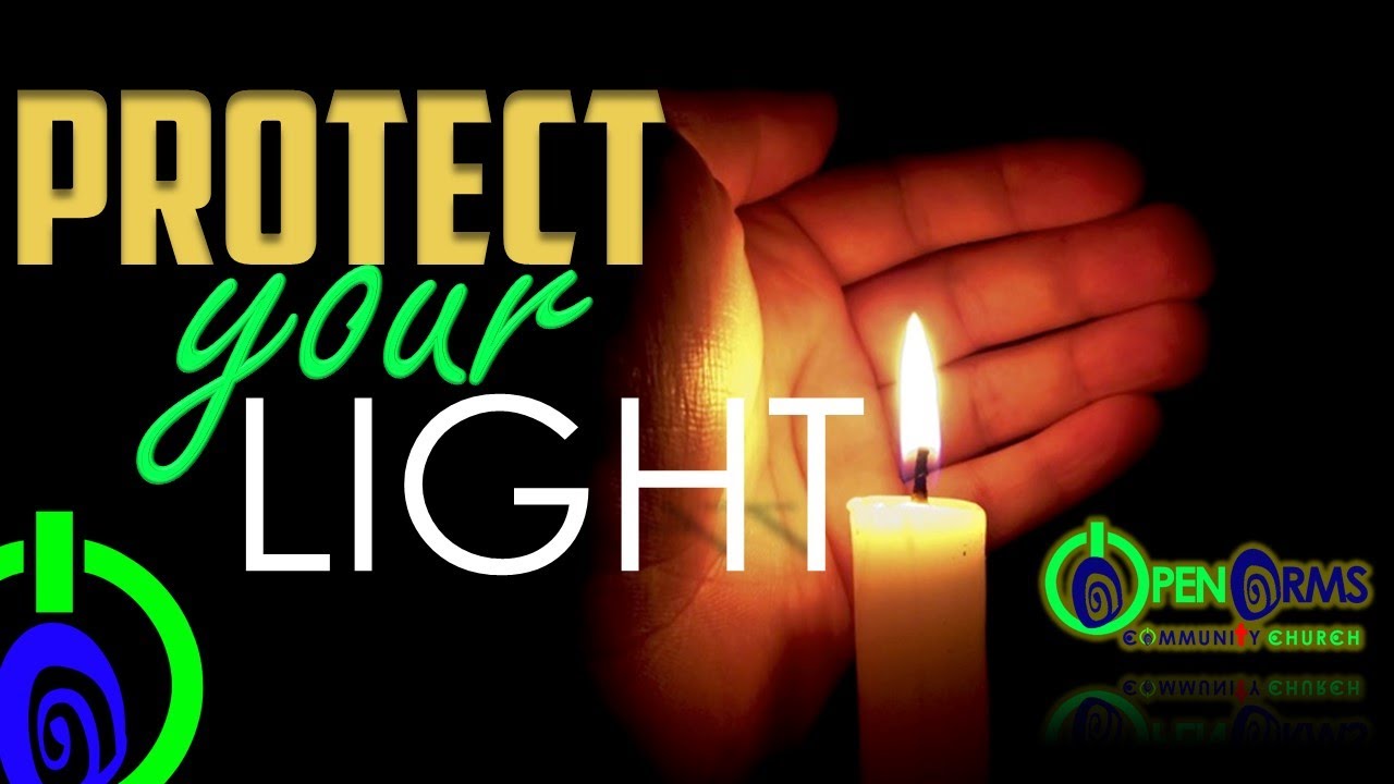 PROTECT YOUR LIGHT BLESS HOLY SPIRIT ANOINTING AS BELOVED OF GOD JESUS ...