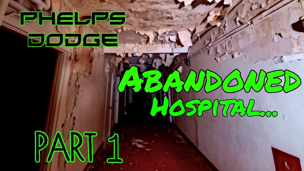 Who's trying to get our attention here?...Enter: Phelps Dodge Hospital ...