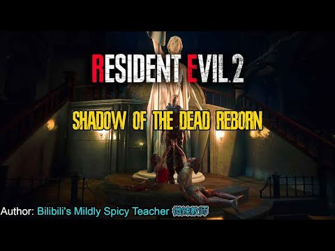 RE2 Remake Shadow of the deads reborn CAP 5 - YouTube