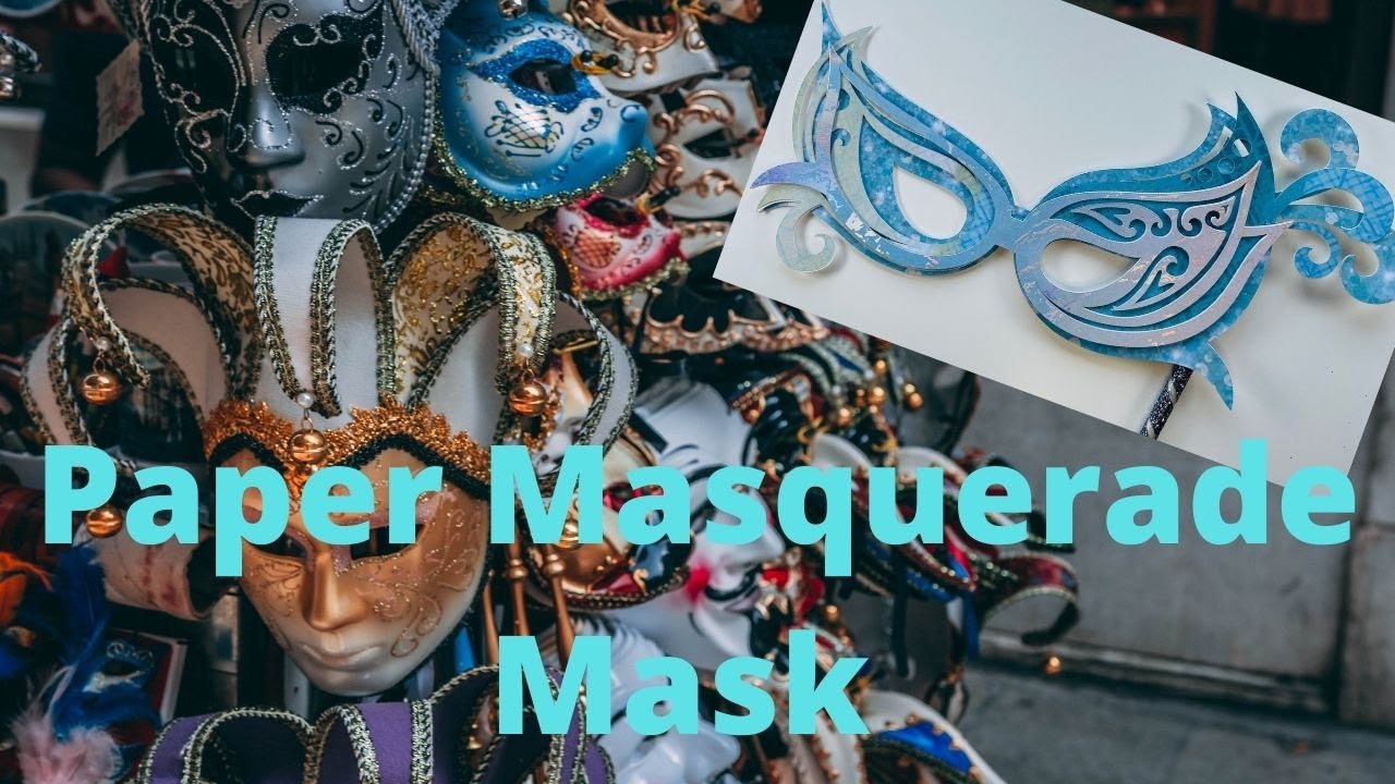 Masquerade masks made out of paper. - YouTube