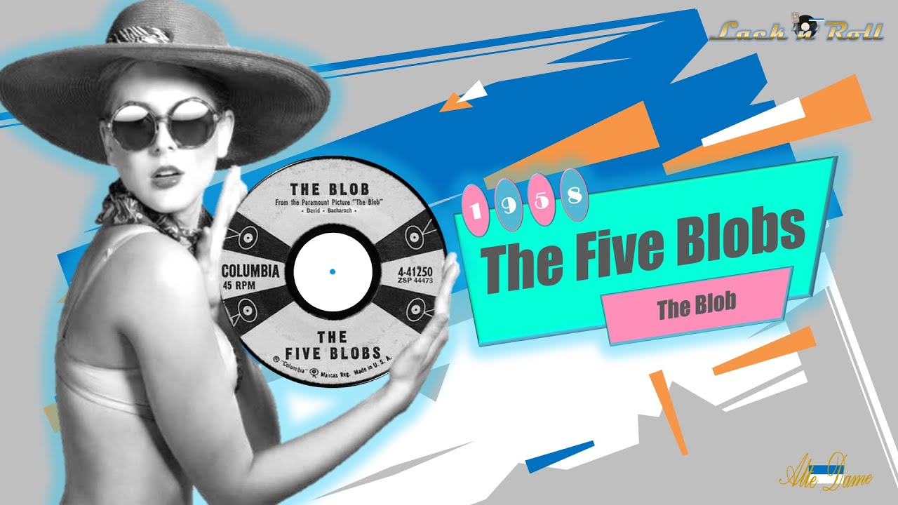 The Five Blobs - The Blob (1958) - YouTube