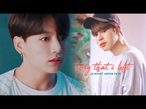 Jikook AU: Sorry That I Left (Short Film - Part 1/3)