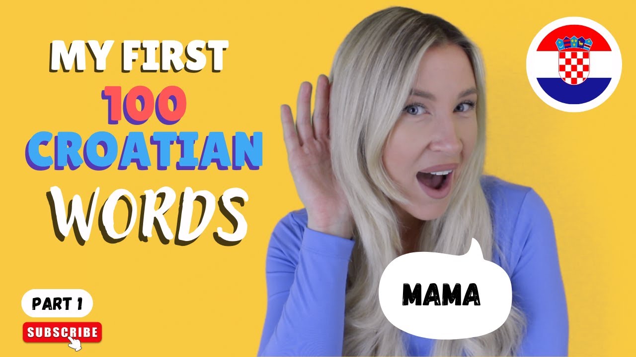 Learn Croatian - My First 100 Croatian Words (Part 1) - YouTube