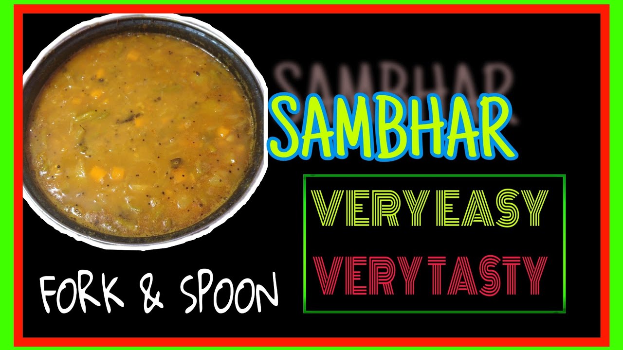 Sambhar recipe | quick sambhar recipe | simple and easy recipe | Fork ...