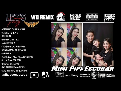 DUGEM DJ MIMI PIPI X ASMARA NONSTOP HARDMIX SPECIAL REQUEST ESCOBAR FAMILY NEW 2026