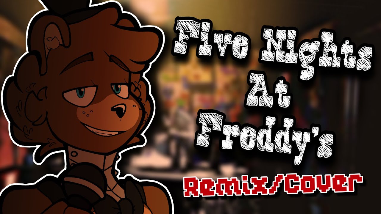 FNAF SONG: Five Nights At Freddy's | By Living Tombstone (Apangrypiggy ...
