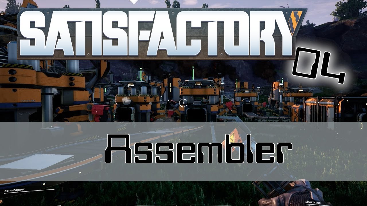 Satisfactory - Assembler - 04 - YouTube