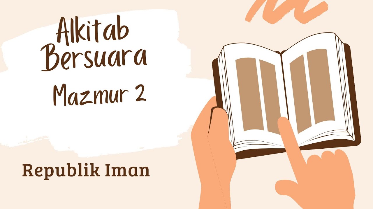Alkitab Bersuara - Mazmur 2 - YouTube