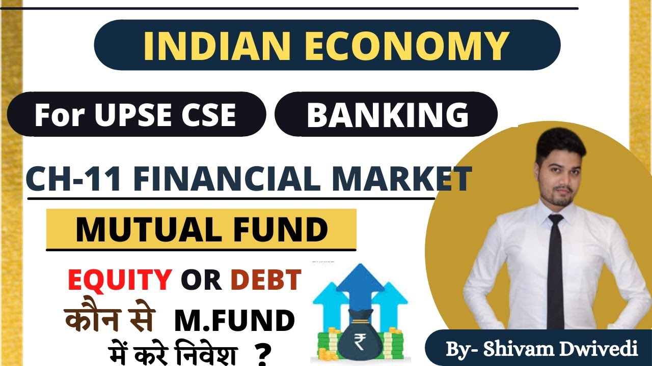 103 Indian Economy For UPSC CSE Chapter 11 Indian Financial Market Class 11 4 UPSC 103-indian-economy-for-upsc-cse-chapter-11-indian-financial-market-class-11-4-upsc