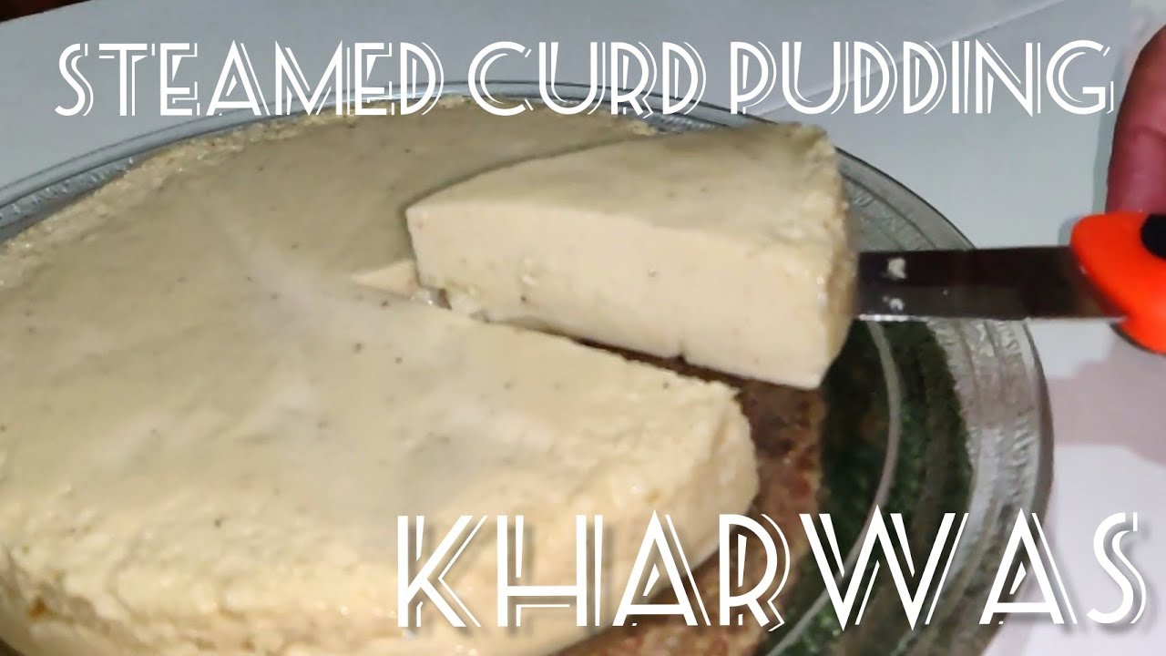 KHARWAS Recipe | Steamed Curd Pudding Recipe | Easy to Make | Leena's ...