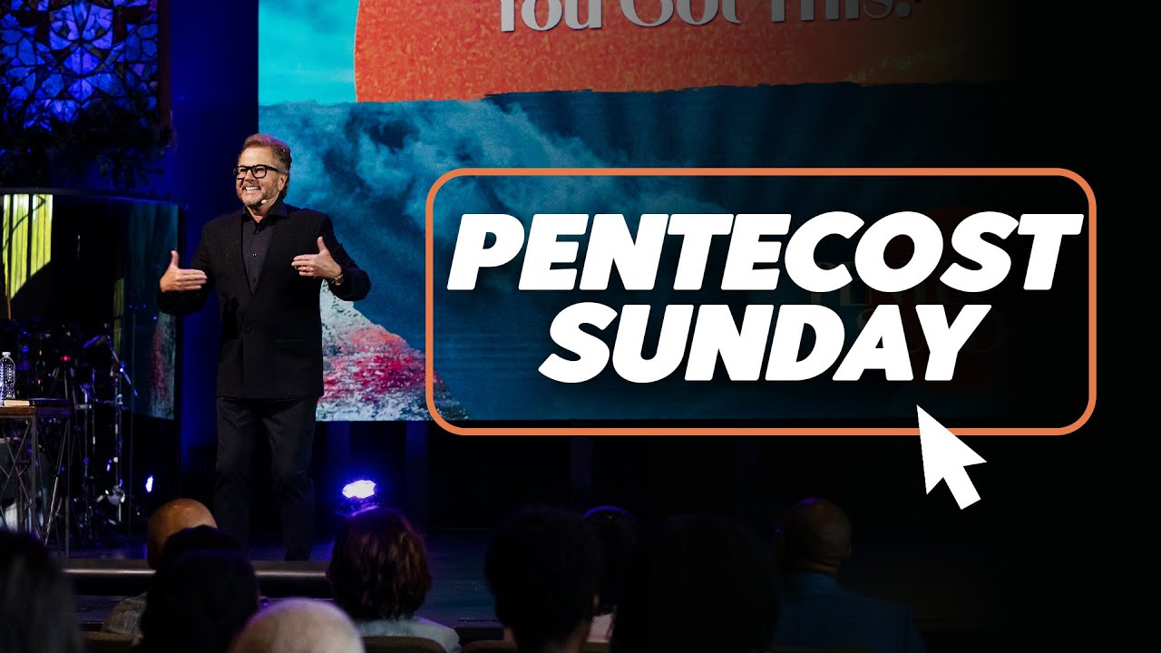 Service - Pentecost Sunday: You Got This w/ Pastor Phil Munsey - YouTube