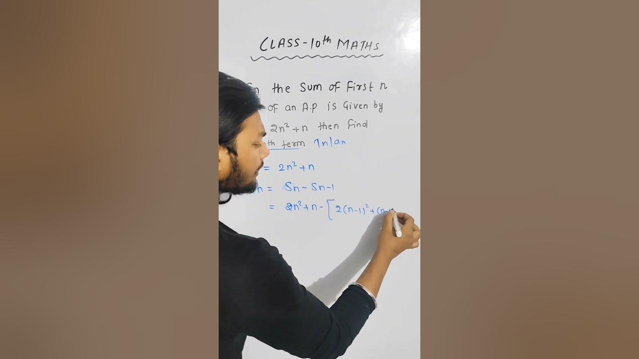 CLASS -10 MATHS CBSE BOARD A.P RELATION BETWEEN Nth term AND SUM OF FIRST n terms - YouTube
