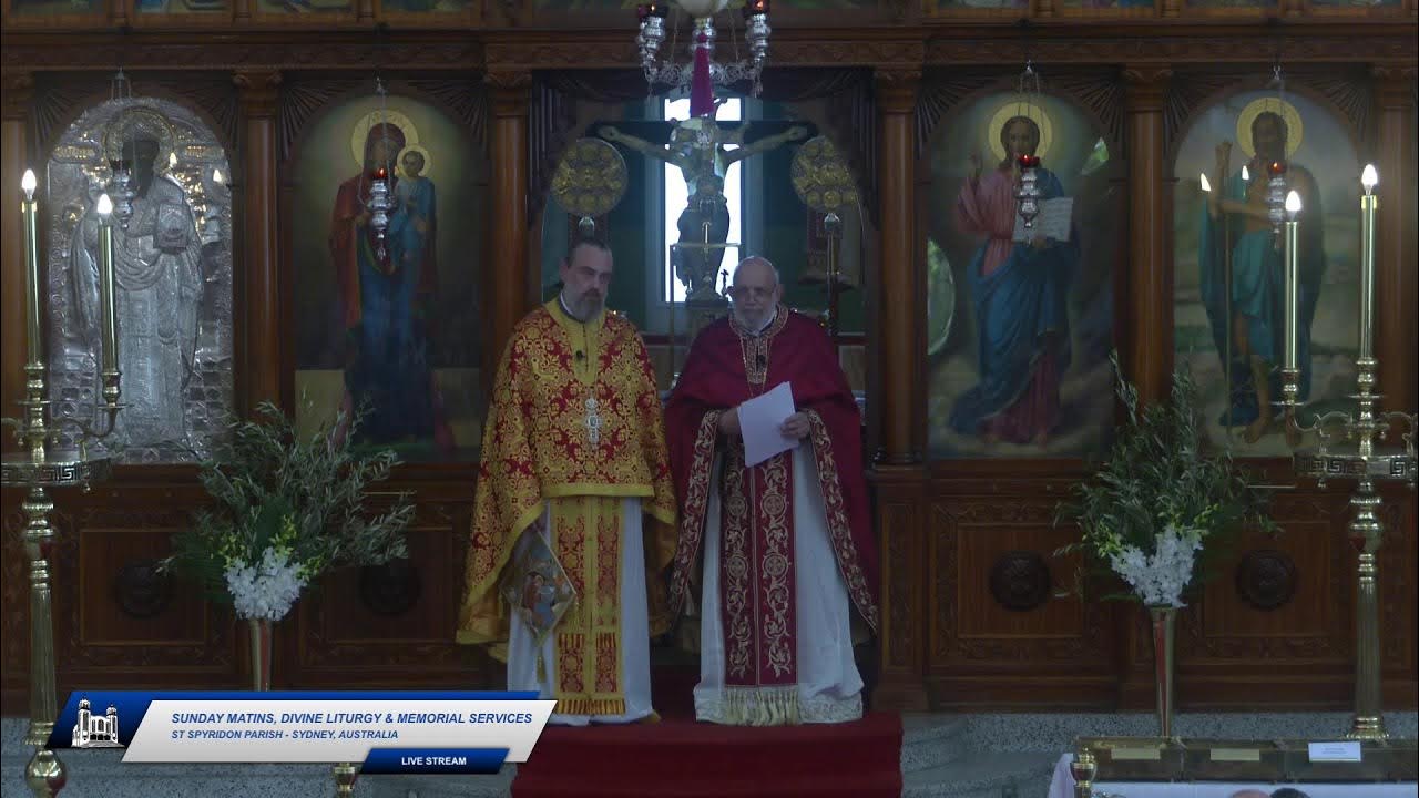 Sunday Matins, Divine Liturgy & Memorial Services - 8th December 2024 - St Spyridon, Sydney ...
