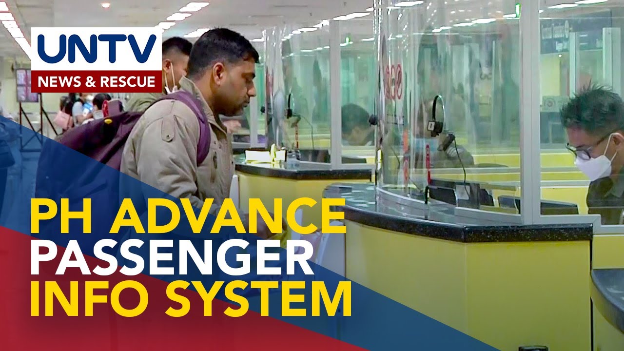 ALAMIN: Proseso at Benepisyo ng Advance Passenger Information System sa ...