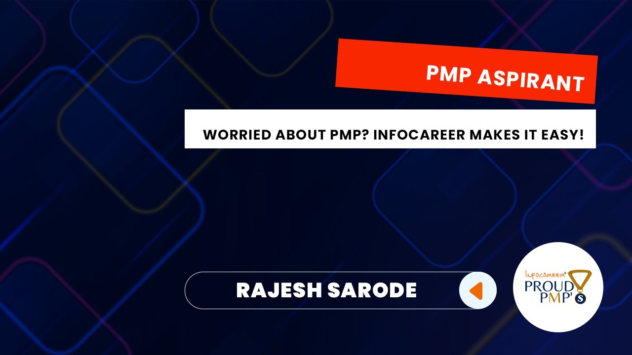 How Rajesh Sarode's Passed the PMP Exam? | PMP Success Story #pmp #chennai #infocareer - YouTube
