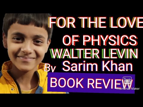 For The Love Of Physics| Book Review|Walter Lewin||@skwonderkids5047 ...