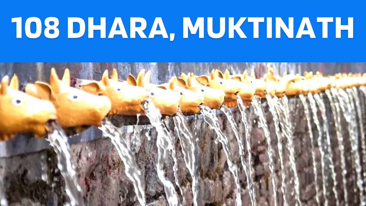 108 Water Spouts (Dhara) | Mukti Dhara | Muktinath Temple, Nepal - YouTube