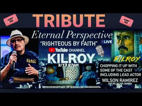 CELEBRATING THE LIFE AND REDEMPTION OF ERNEST "KILROY" ROYBAL W/Actors ...