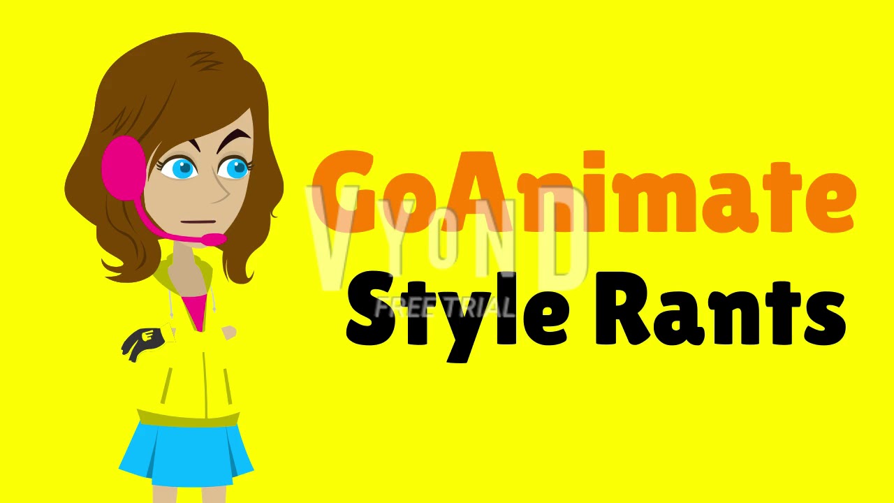 Rant 2#: Goanimate Style Rants - YouTube