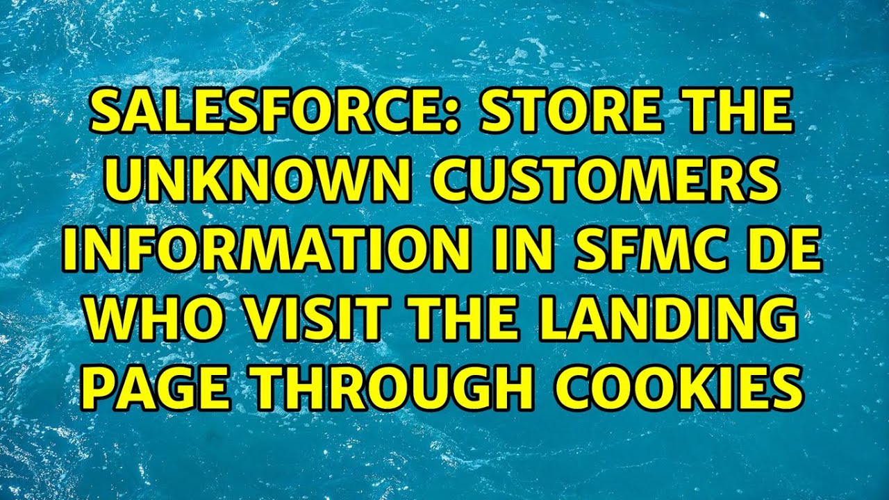 Store the unknown customers information in SFMC DE who visit the ...