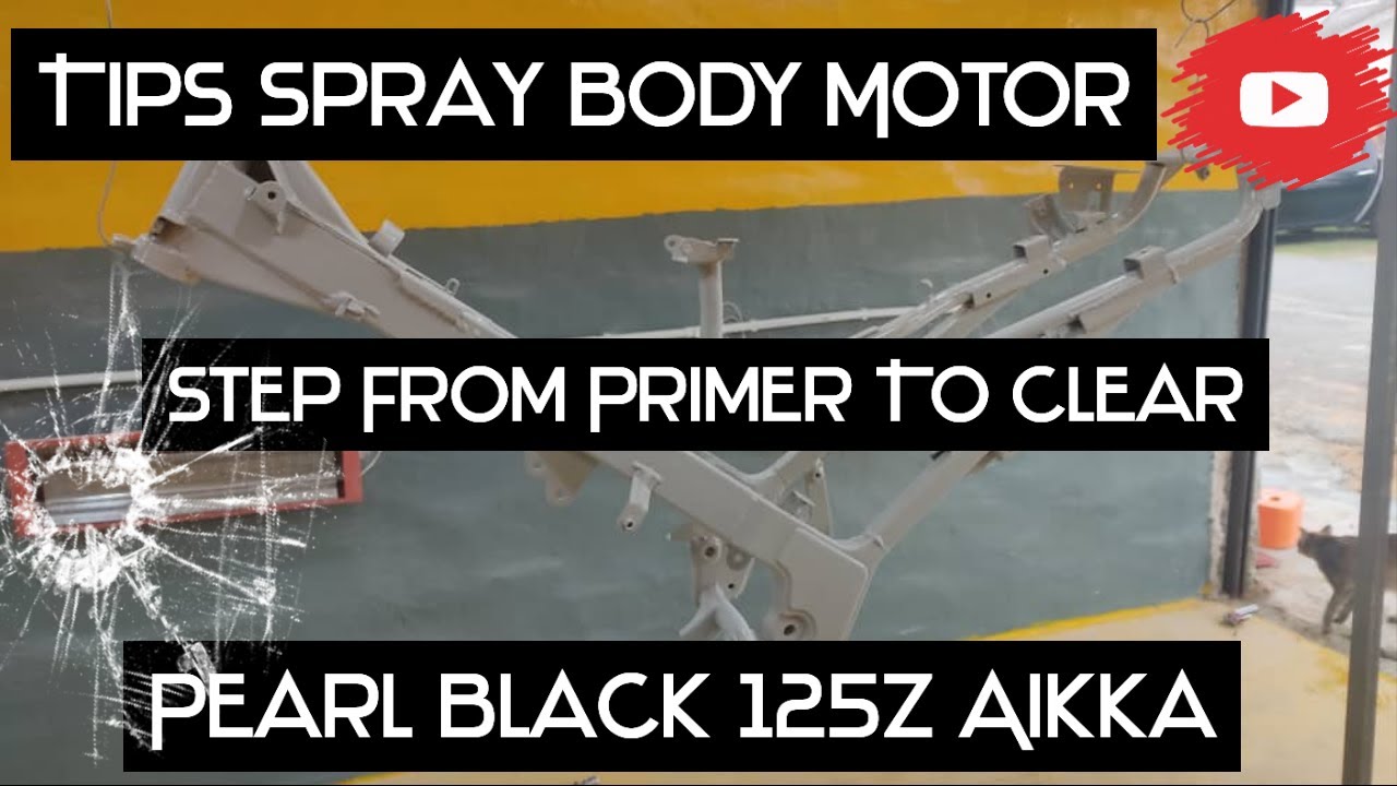 Teknik Spray Dan Tips Body 125z - YouTube